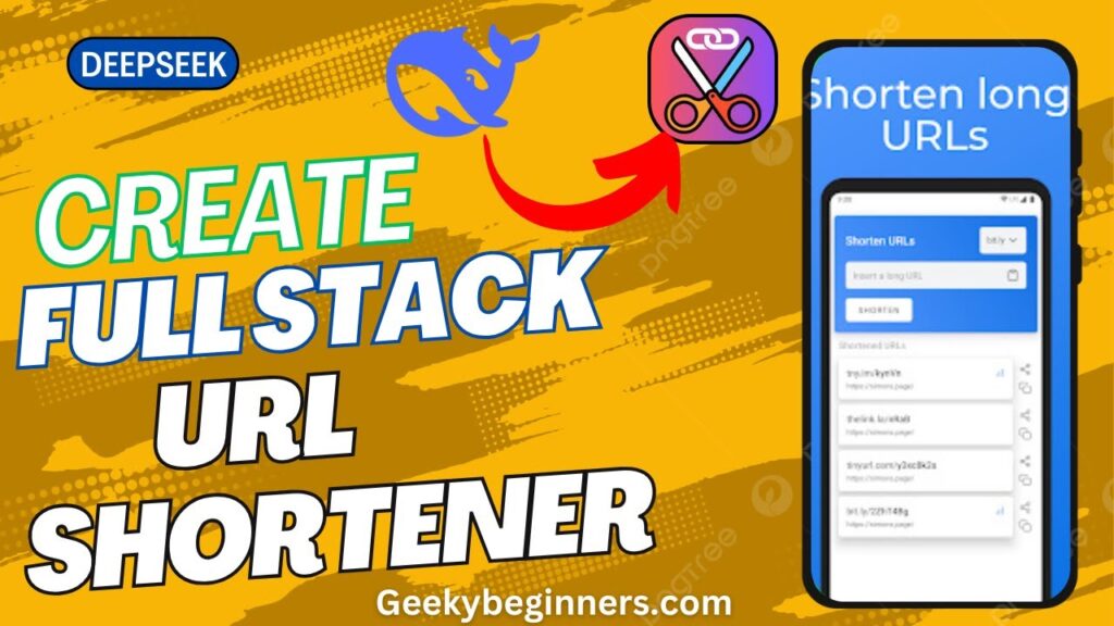 How to create a Full Stack URL Shortener using DeepSeek AI - Geeky Beginners